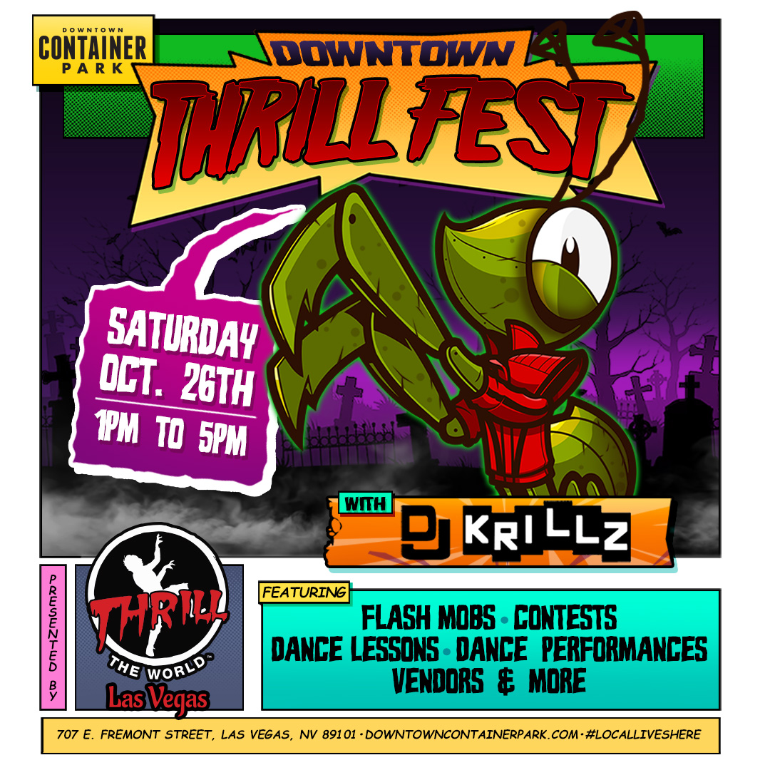 DOWNTOWN THRILL FEST - Downtown Container Park